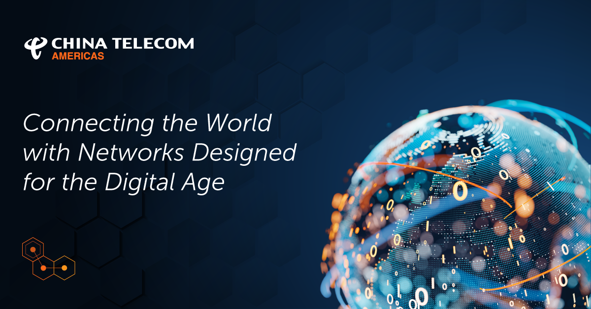 China Telecom Americas - Connecting the World
